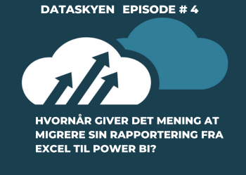 Podcast episode 4 - Rapportering fra Excel til Power BI